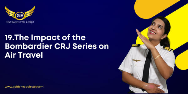 The Evolution of the Bombardier CRJ Series: A Comprehensive Look at the ...